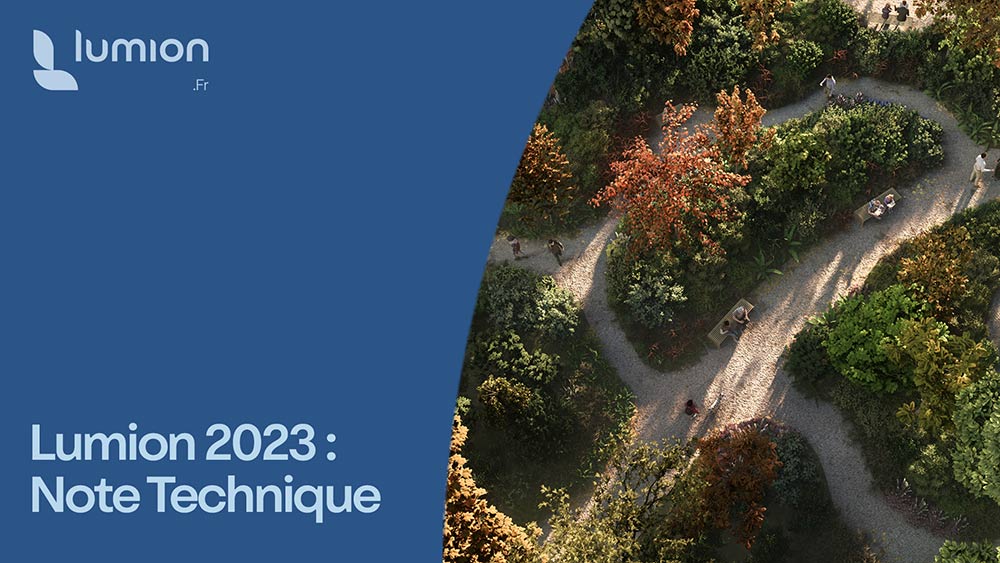 Lumion 2023 Note Technique | Nouveautés et Améliorations