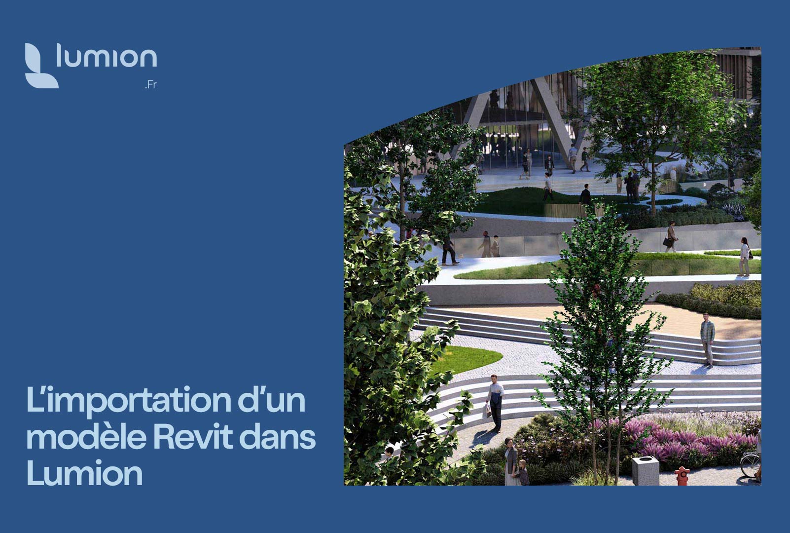 Guide d'importation modèle Revit dans Lumion