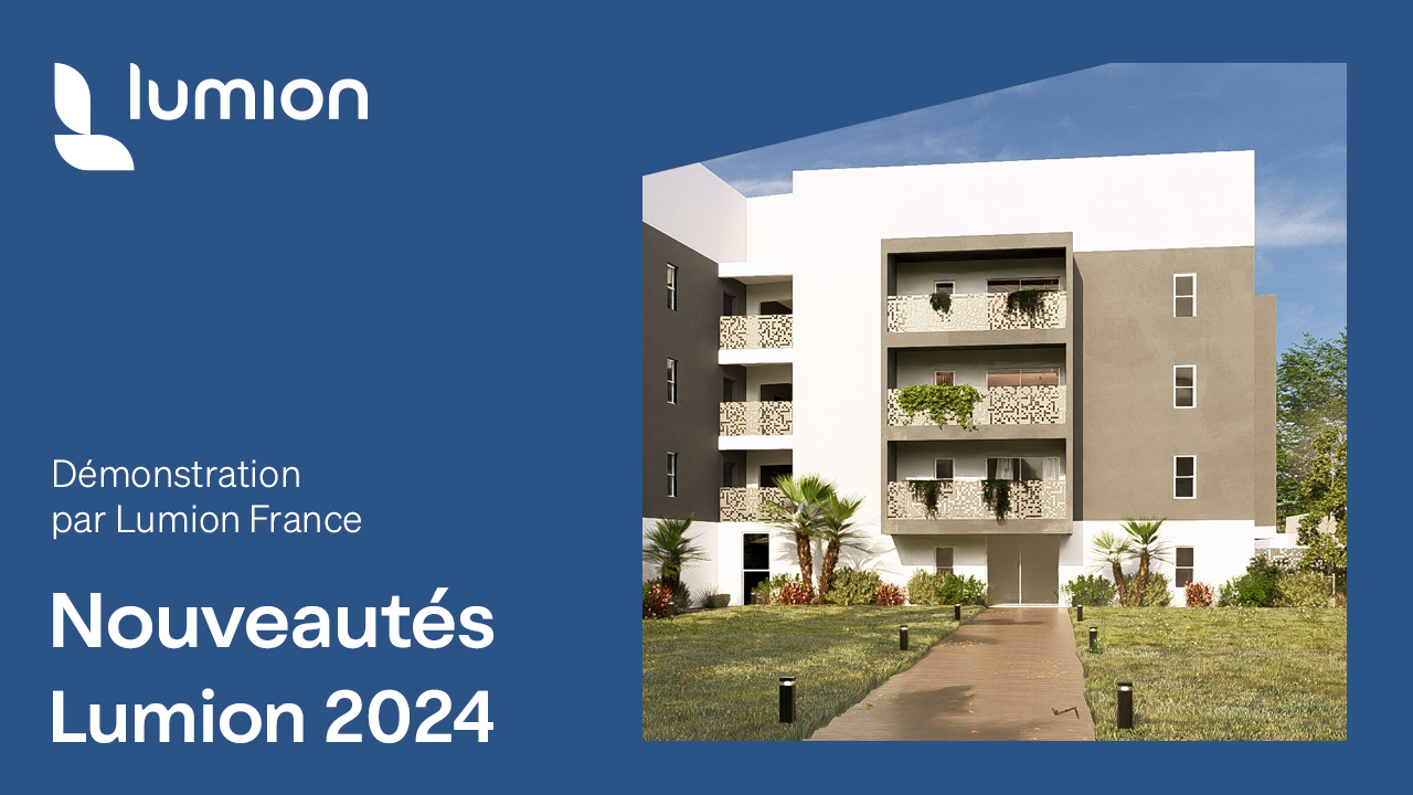 Tutoriels Lumion 3D | Démos Lumion & tips utilisateurs